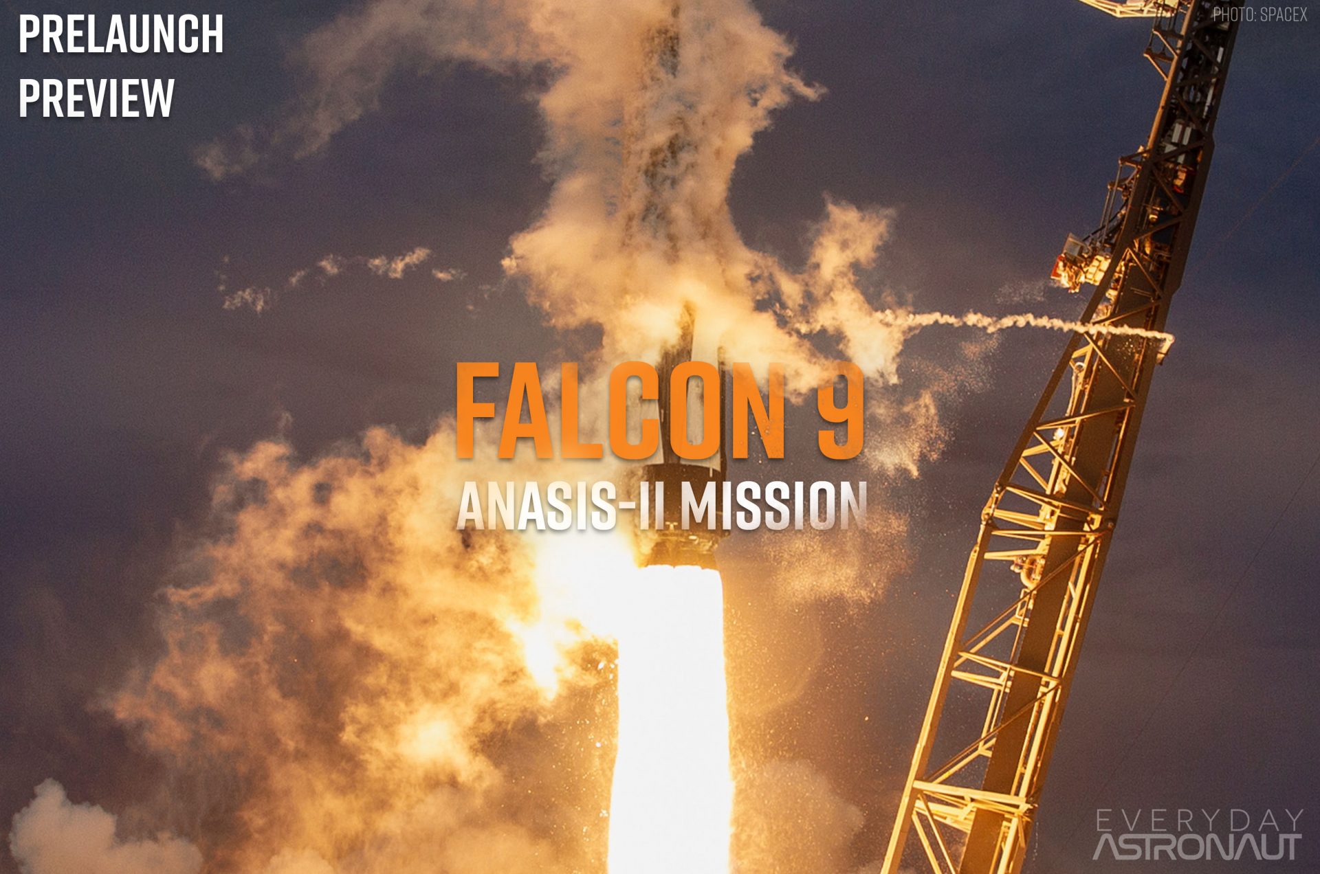 ANASIS-II | Falcon 9 Block 5 | Everyday Astronaut