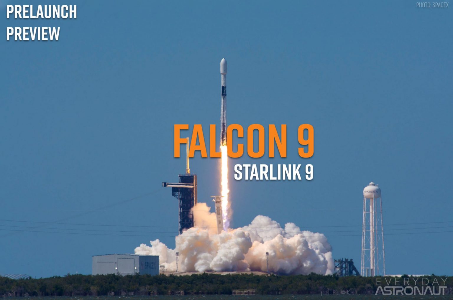 Starlink 9 | Falcon 9 Block 5 | Everyday Astronaut