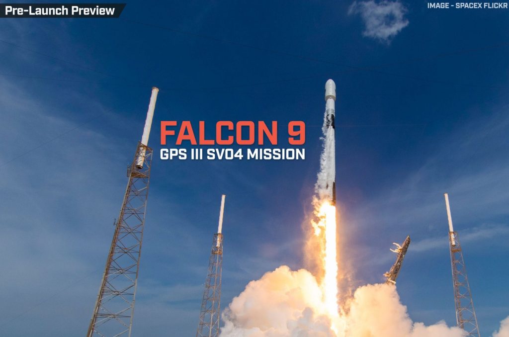 GPS Block III SV04 | Falcon 9 | Everyday Astronaut